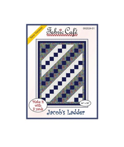 Fabric Cafe - 3-Yard Quilt Pattern - Jacob's Ladder – Tx2 Quilt Shop